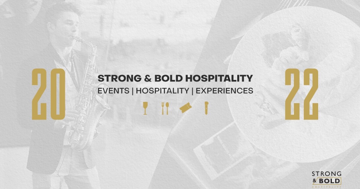 2022 Strong and Bold Hospitality